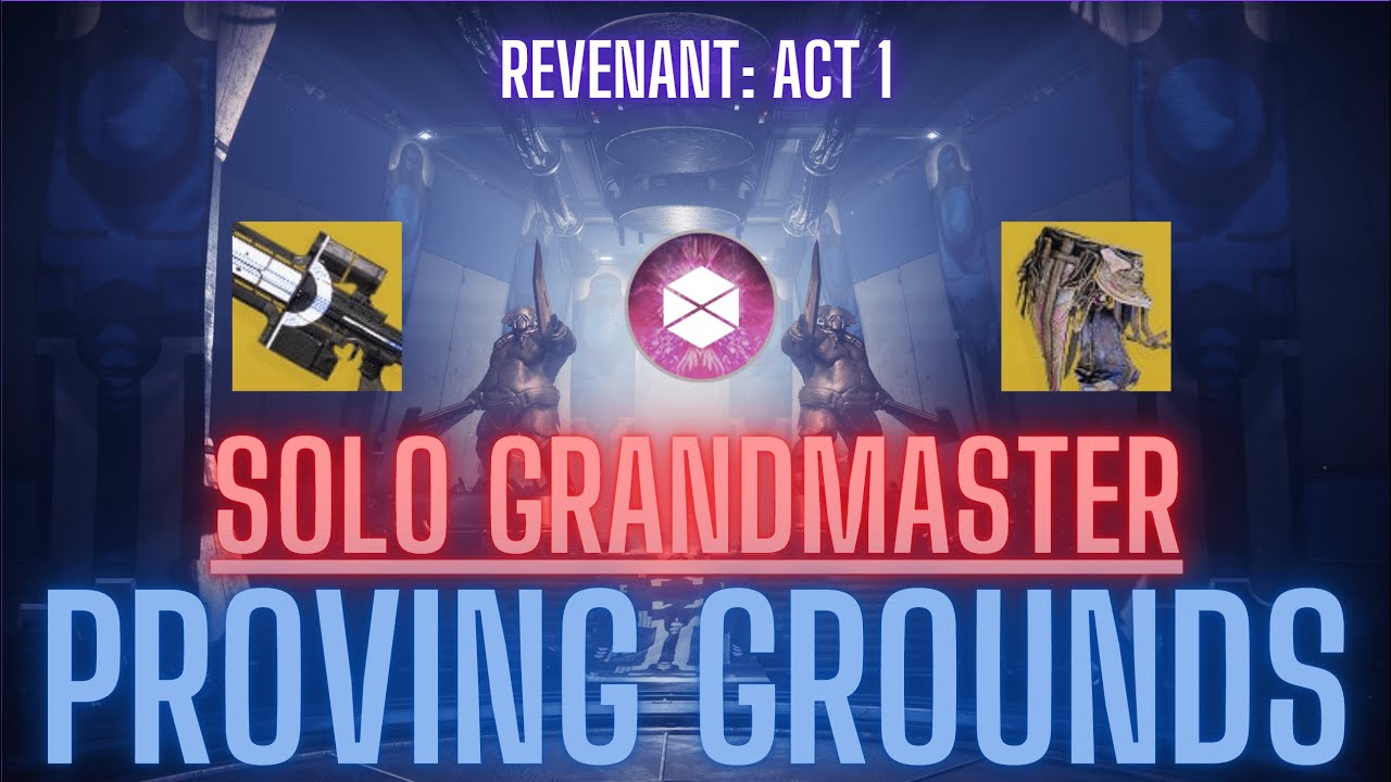 Solo Grandmaster - Proving Grounds (Platinum) Titan | Revenant: Act 1 ...