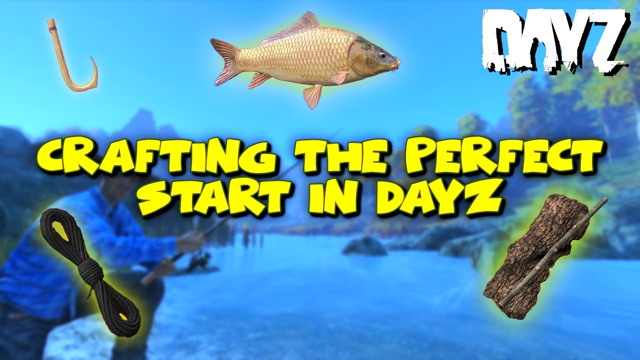 Crafting The PERFECT Start In DAYZ A Guided Walkthrough (new player ...