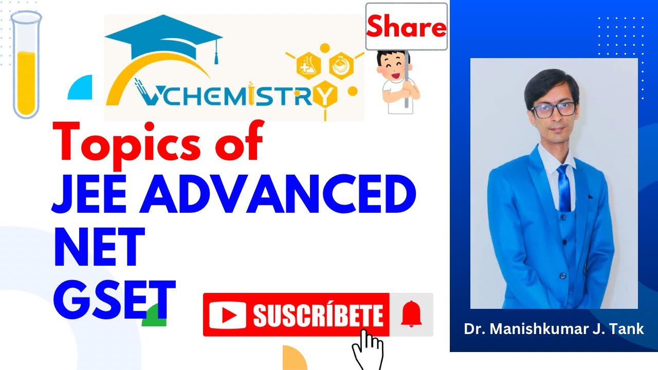 @JEE Advanced, NET and GSET Chemistry concept by Dr. Manishkumar J ...