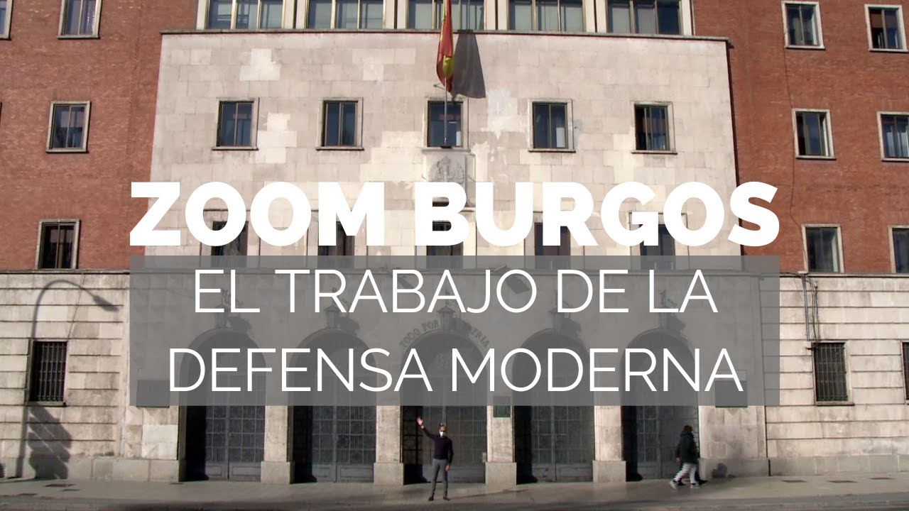 ZOOM BURGOS | El trabajo de la Defensa moderna - YouTube