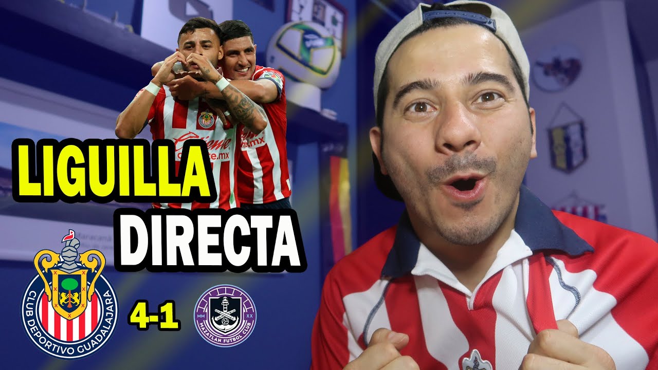 CHIVAS VS MAZATLÁN || CON GOLEADA || VIDEOREACCIÓN - YouTube