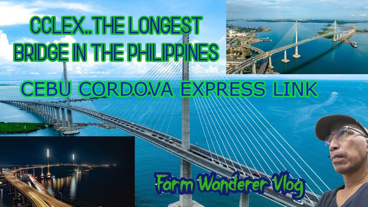 CCLEX THE LONGEST BRIDGE IN THE PHILIPPINES #Brendo Labander Tv new ...