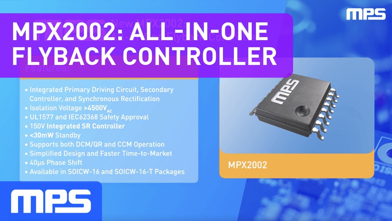 MPX2002: All-in-One Flyback Controller with Integrated Primary-Side and ...