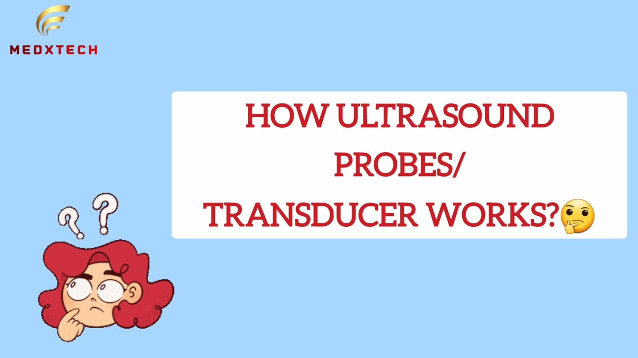 How Ultrasound probes/transducer works??🤔🤔 - YouTube