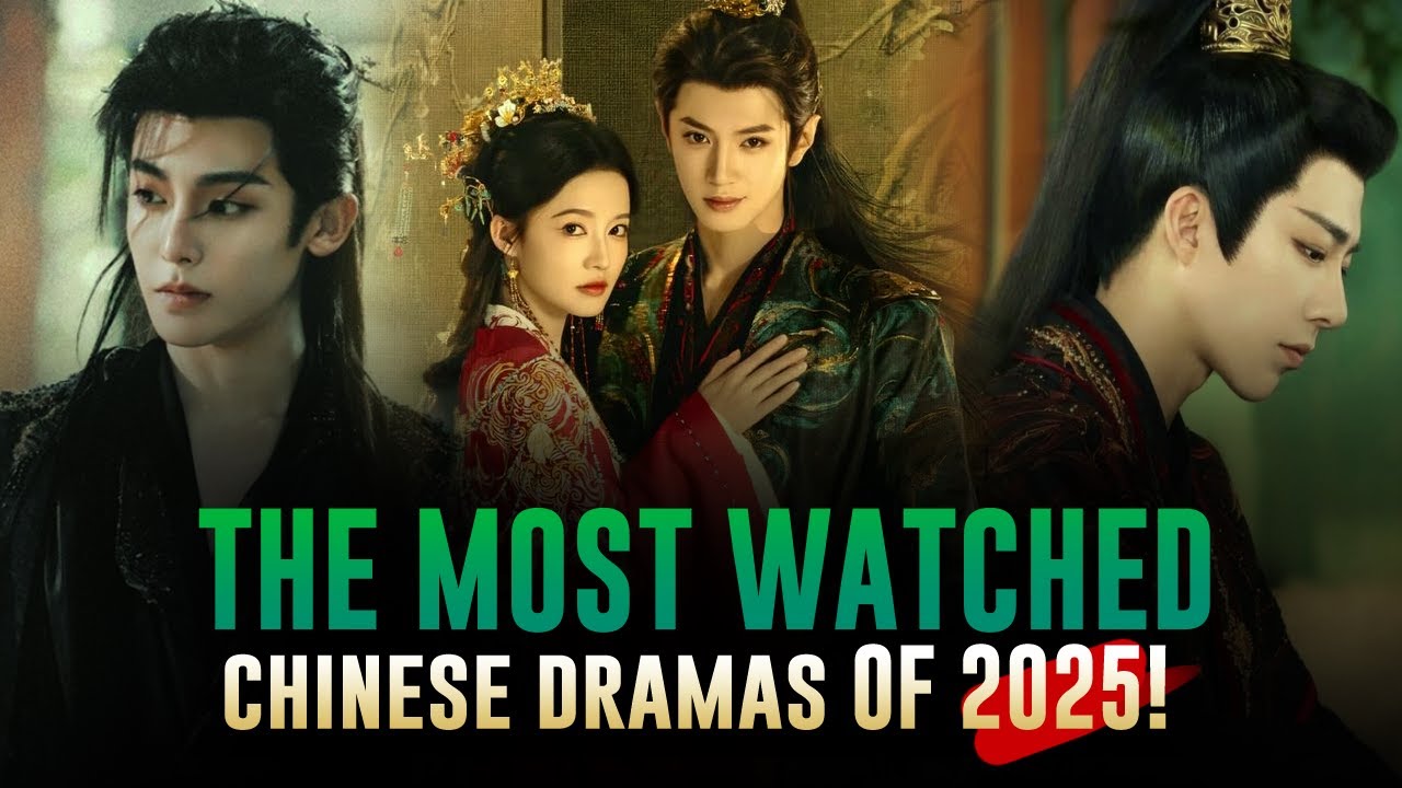 Chinese Costume Dramas: Top 10 Must-Watch Shows of 2025 - YouTube