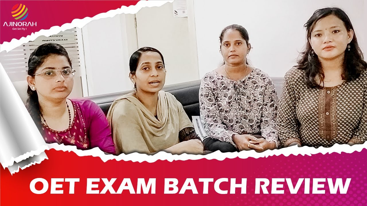OET EXAM BATCH REVIEW | AJINORAH | OET | IELTS | GET SET FLY - YouTube