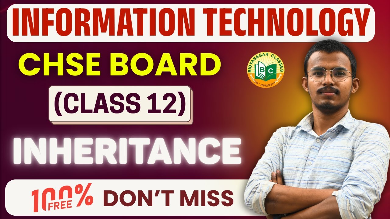 CHSE BOARD (CLASS 12 ) IT Class 2 // INHERITANCE #bidyasagarclasses ...
