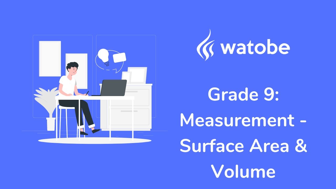 Grade 9 Measurement: Lesson 5 (Surface Area & Volume) - YouTube