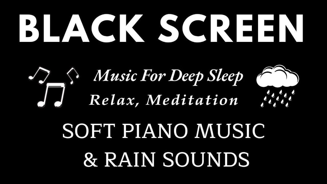 24 Hours Deep Sleep Music with Rain Sounds - Relaxing Piano Music for ...