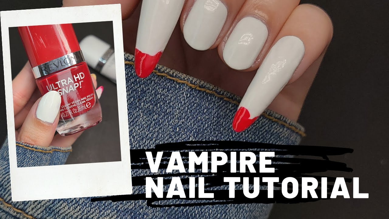 Vampire Fang Nail Tutorial - Revlon Ultra HD Snap Polish - YouTube