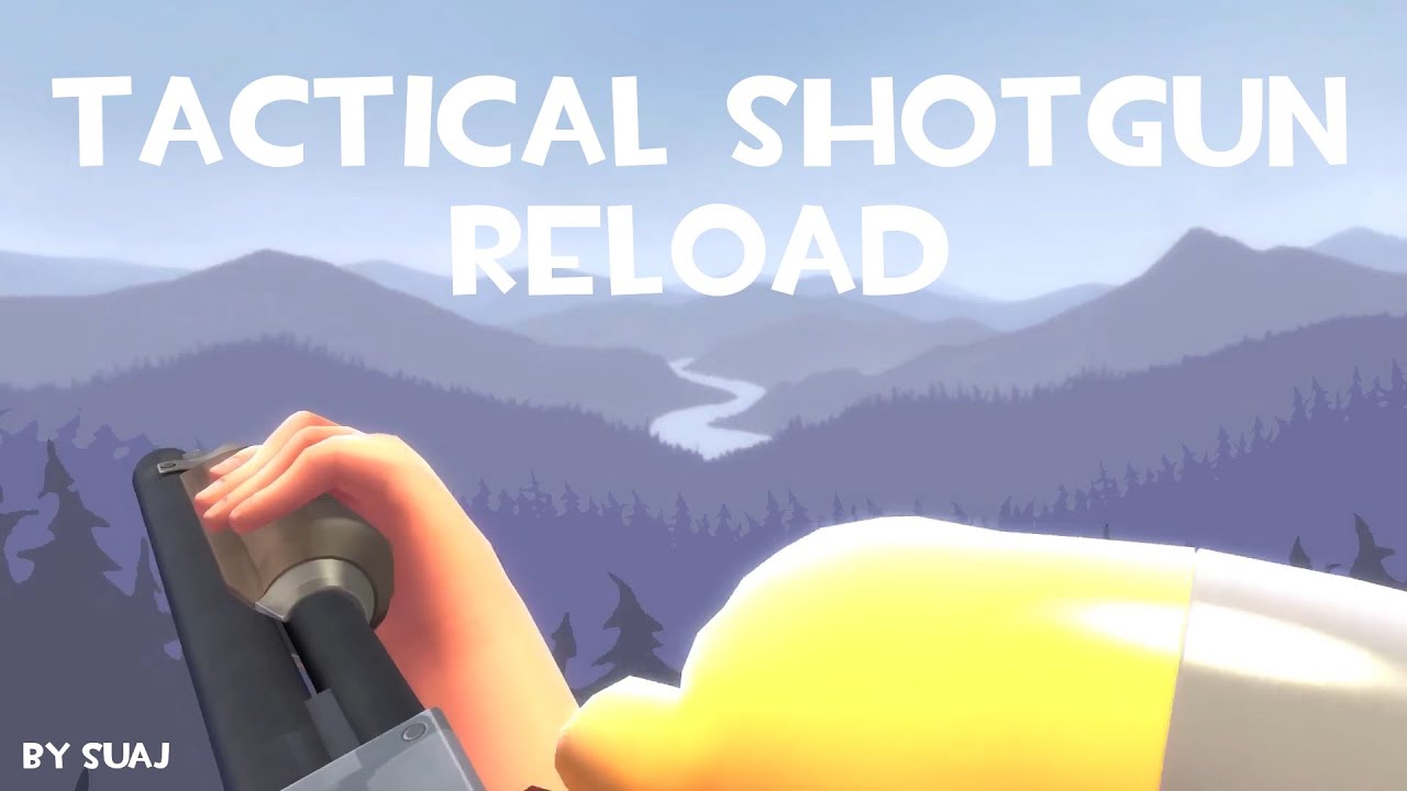 TF2 - Engineer Tactical Shotgun Reload Showcase - YouTube
