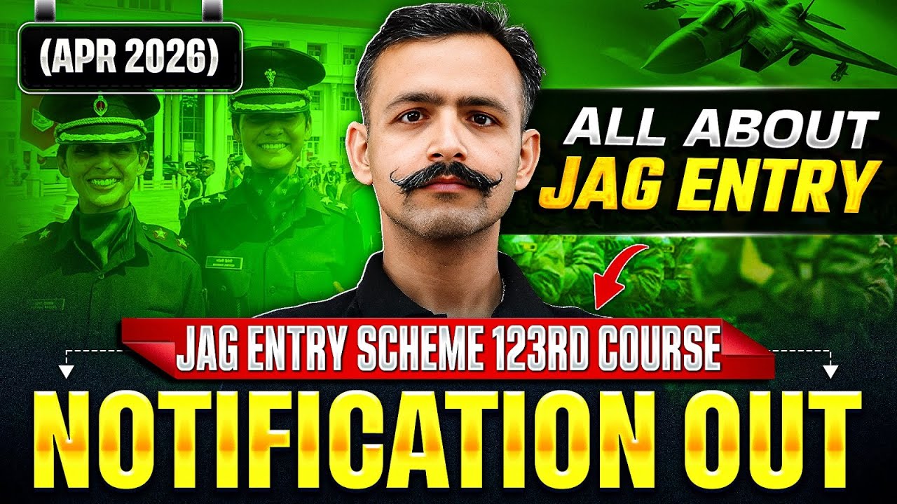 All About JAG Entry | Indian Army JAG 123rd Course Notification Out ...