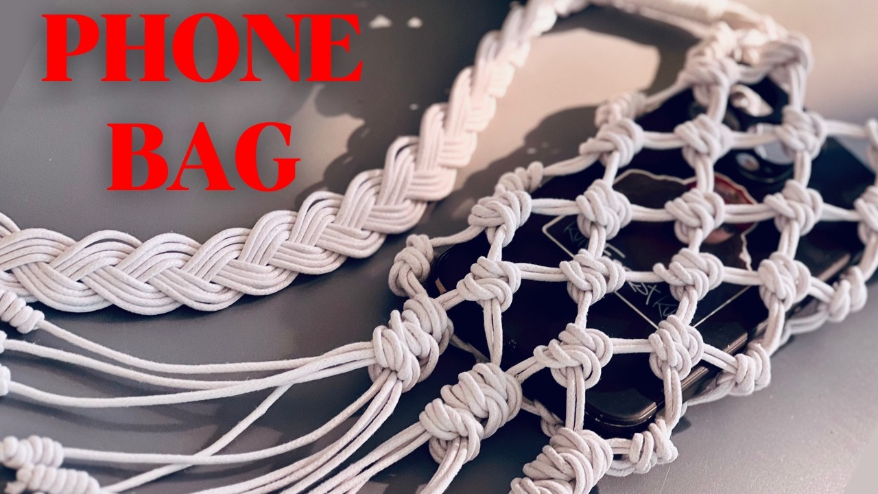 DIY Macramé Phone Bag | Easy Tutorial - YouTube