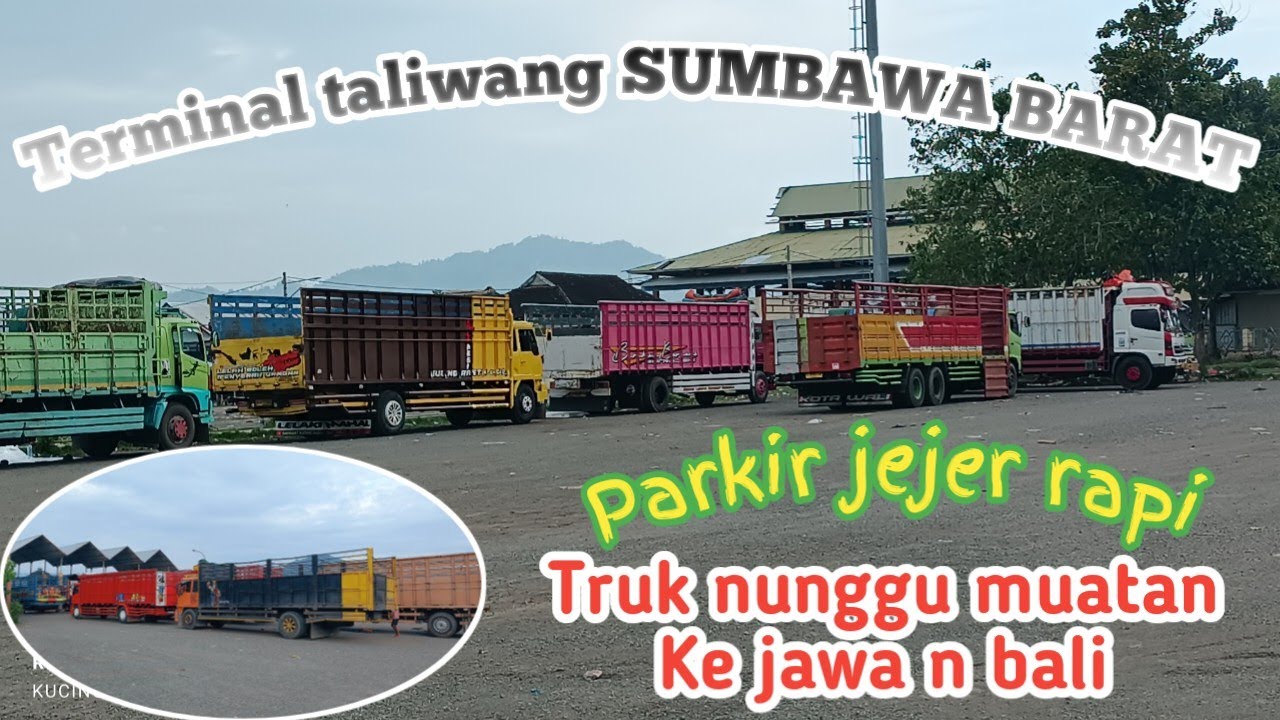 Truk numpuk di terminal taliwang sumbawa barat - YouTube