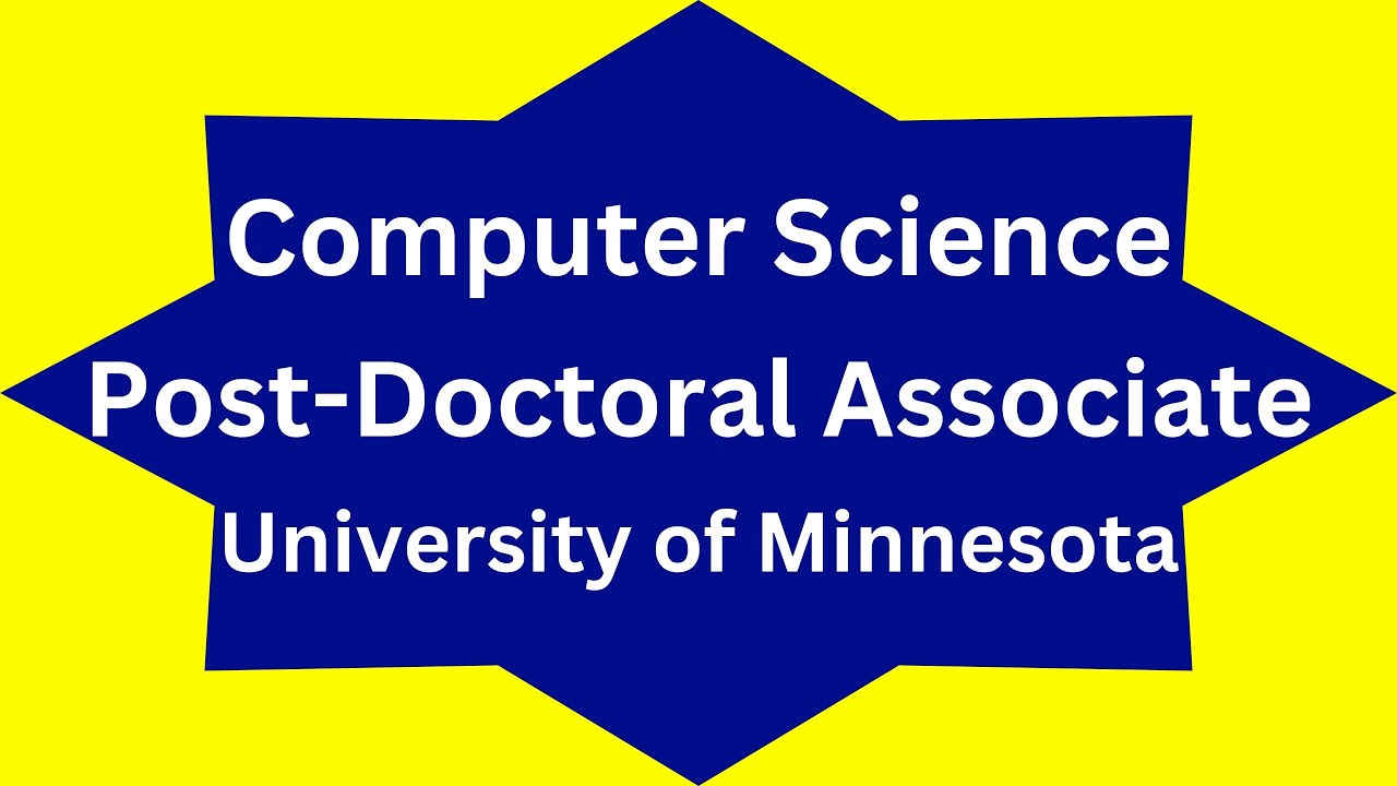 Post Doctoral Associate, Computer Science, University of Minnesota ...