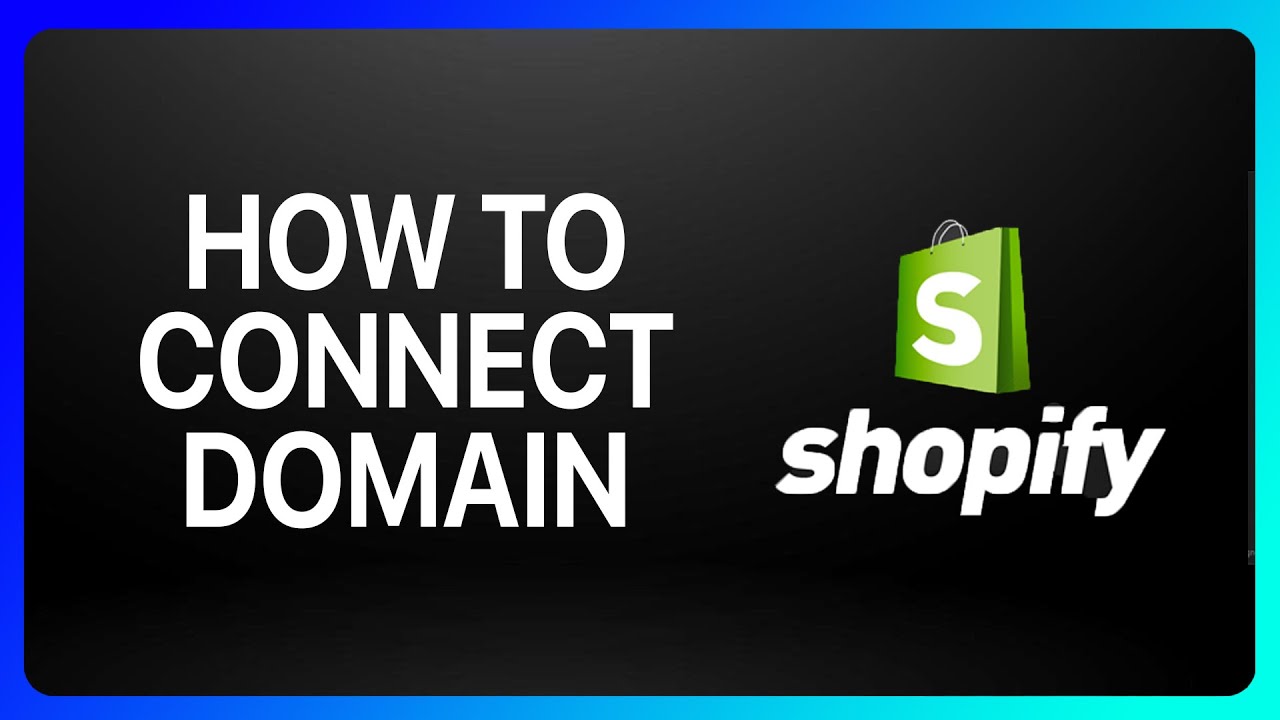 How To Connect Domain Shopify Tutorial - YouTube