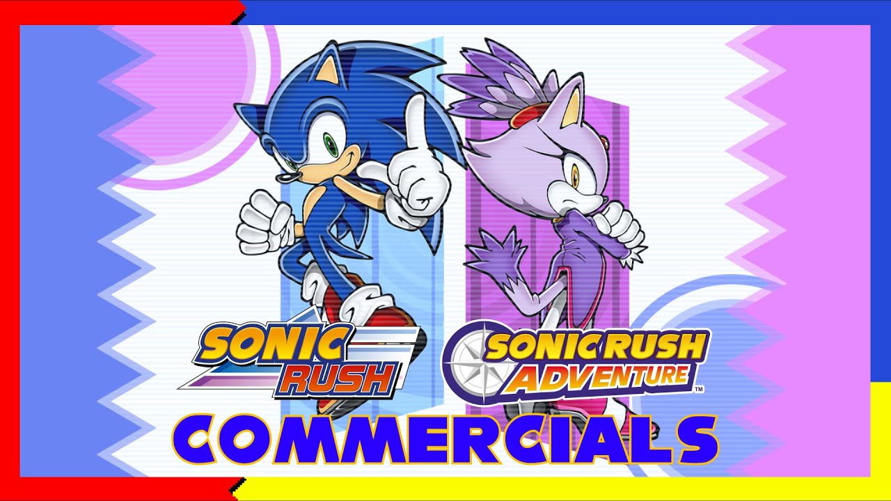 Sonic Rush / Sonic Rush Adventure - Commercials collection - YouTube