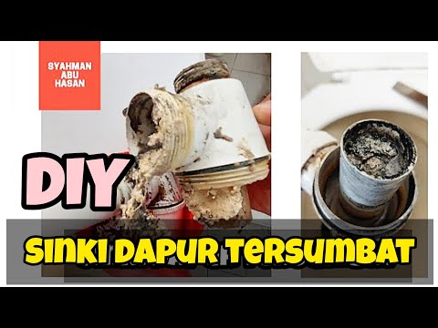DIY:103 Repair sinki dapur tersumbat tanpa asid #DIYSyahman - YouTube