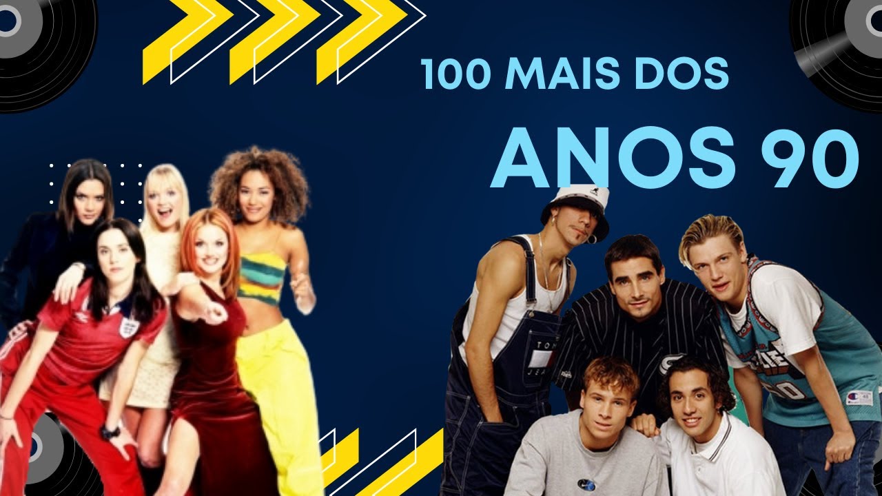 AS100 MÚSICAS MAIS TOCADAS DOS ANOS 90/MELHORES MÚSICAS ANOS 90 ...
