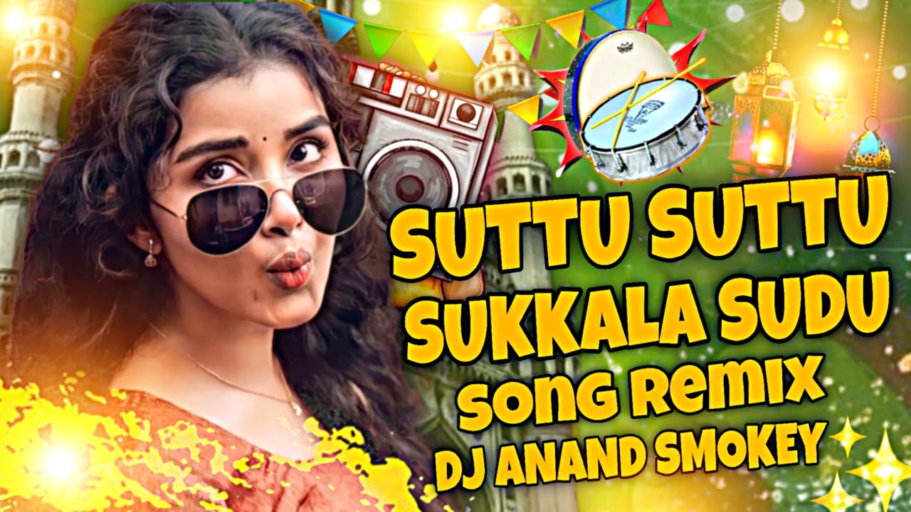 Suttu Suttu Sukkala Sudu Song Remix By Dj Anand Smokey - YouTube