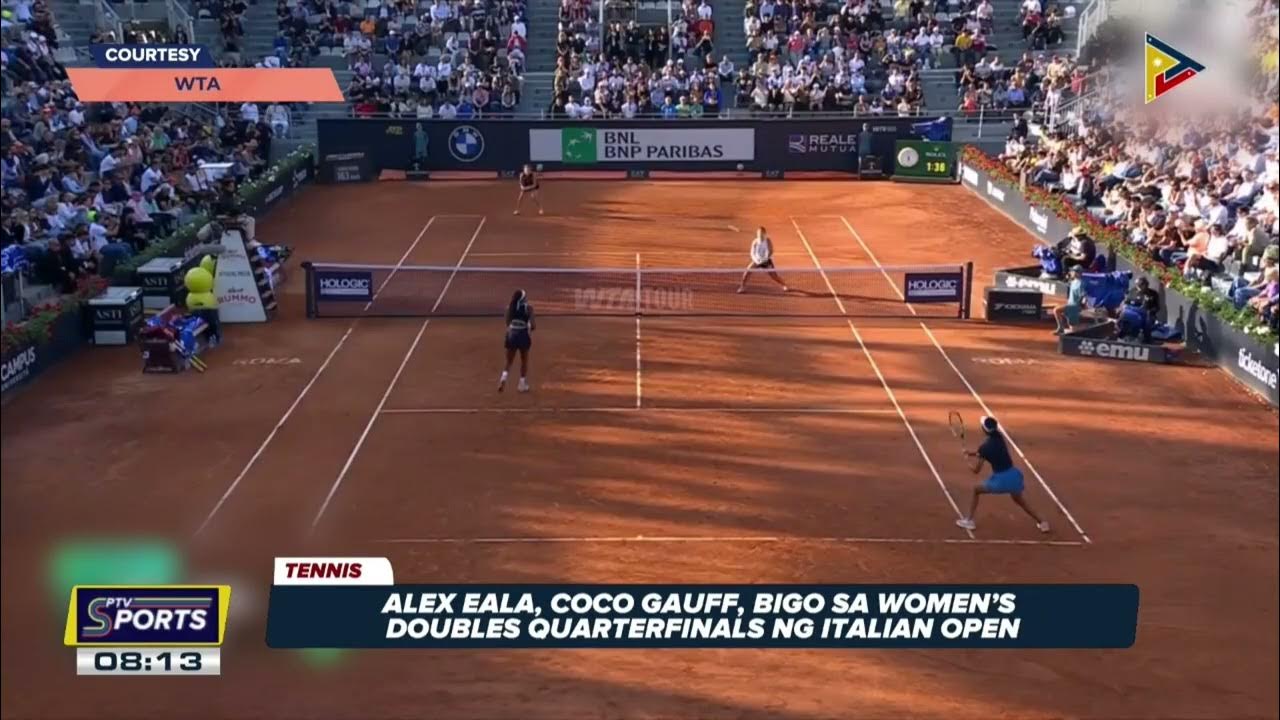 Alex Eala at Coco Gauff, bigo sa women’s doubles quarterfinals ng Italian Open - YouTube