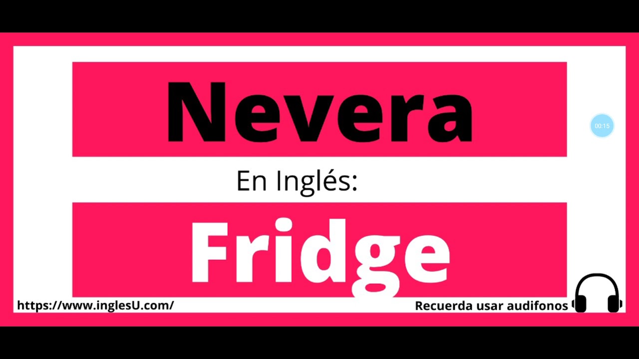 Cómo se dice nevera en inglés - nevera en ingles - YouTube