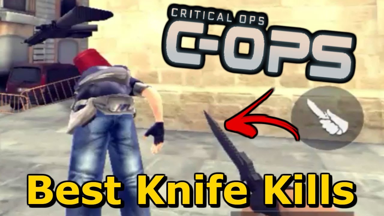 Critical Ops Best Knife Kills (Knife Montage #2) - YouTube