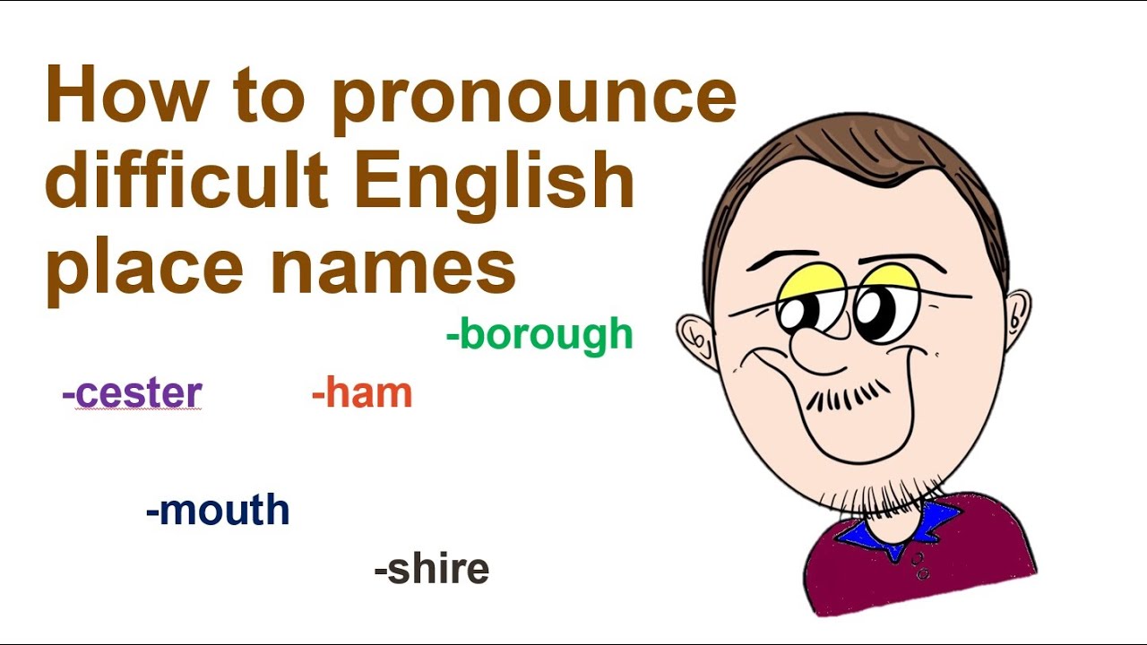 How to pronounce difficult English place names - YouTube