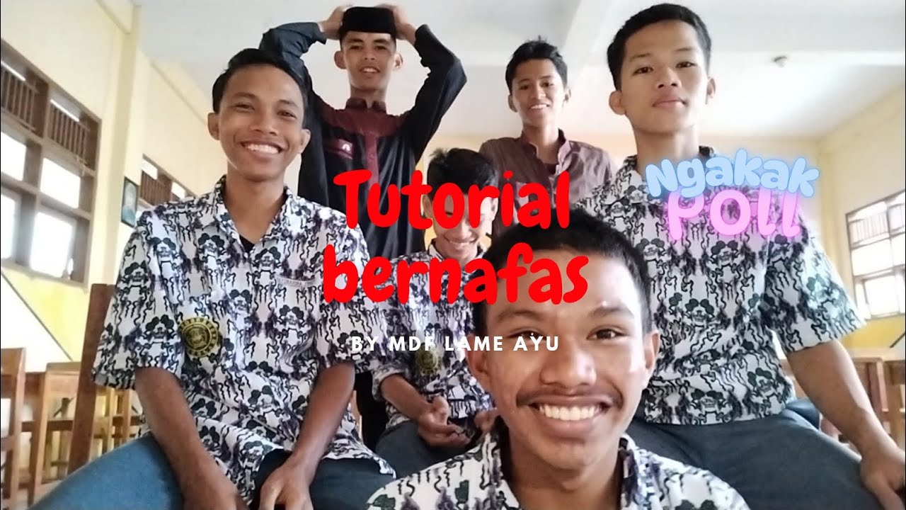 TUTORIAL BERNAFAS - YouTube