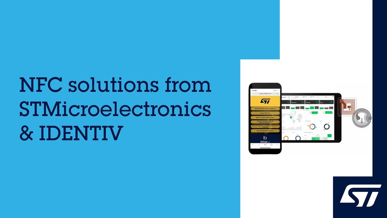 NFC solutions from STMicroelectronics & IDENTIV - YouTube