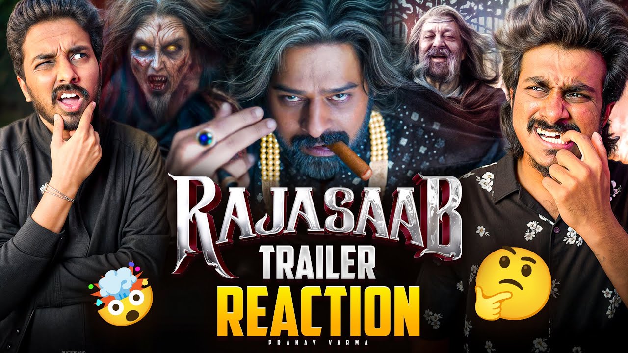 RAJASAAB Trailer Reaction – Our Honest Take 😲🔥| Ft. @charinotsorry ...