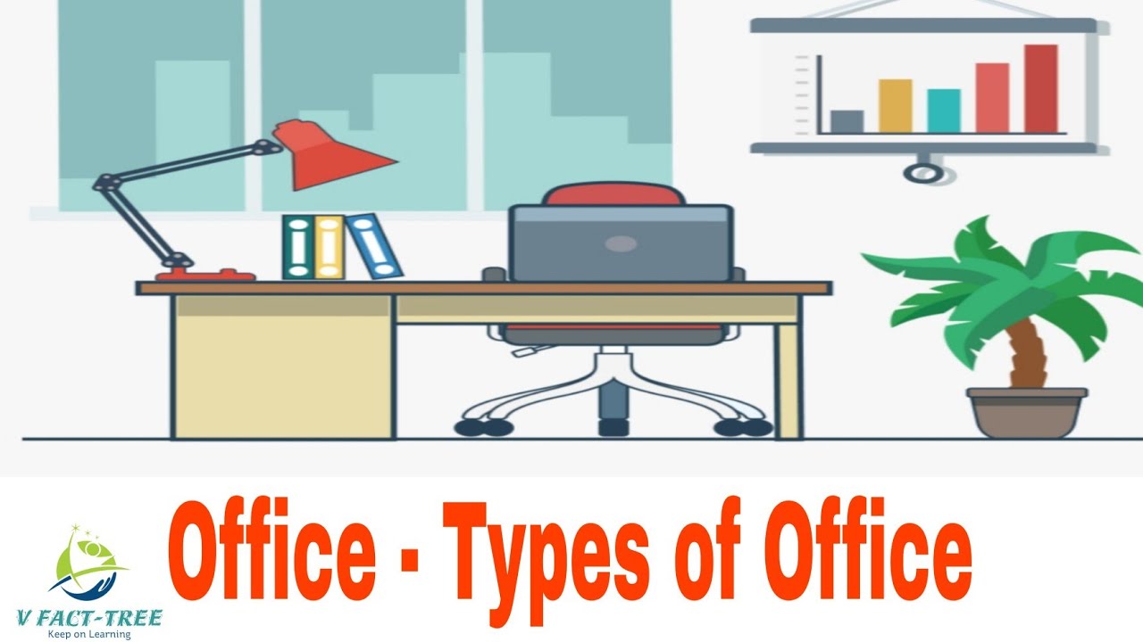 Office and kinds of office || Office Secretaryship || Skill Development ...