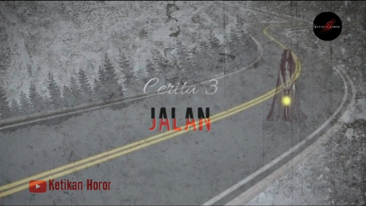 CERITA HOROR INDONESIA JALAN | GUNUNG SERAM - YouTube