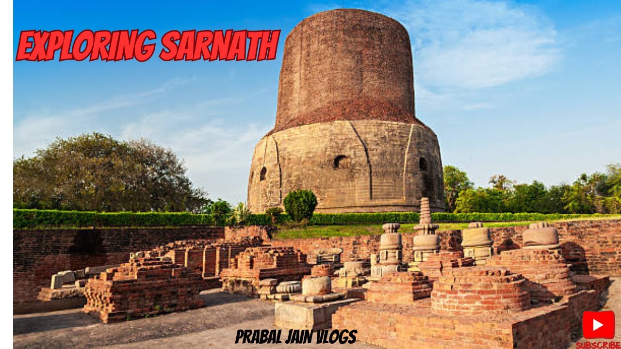 Exploring Sarnath: Ancient Buddhist Pilgrimage Site Near Varanasi ...