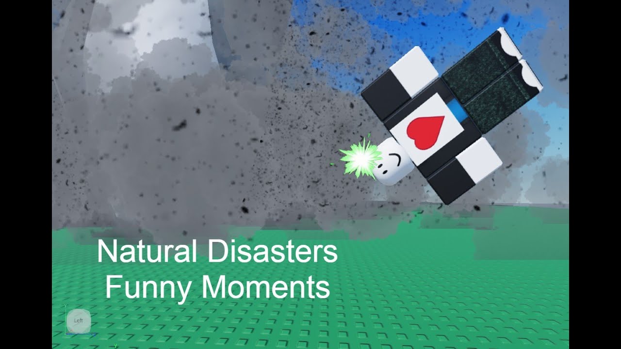 Natural disasters shenanigans (Funny Moments) - YouTube