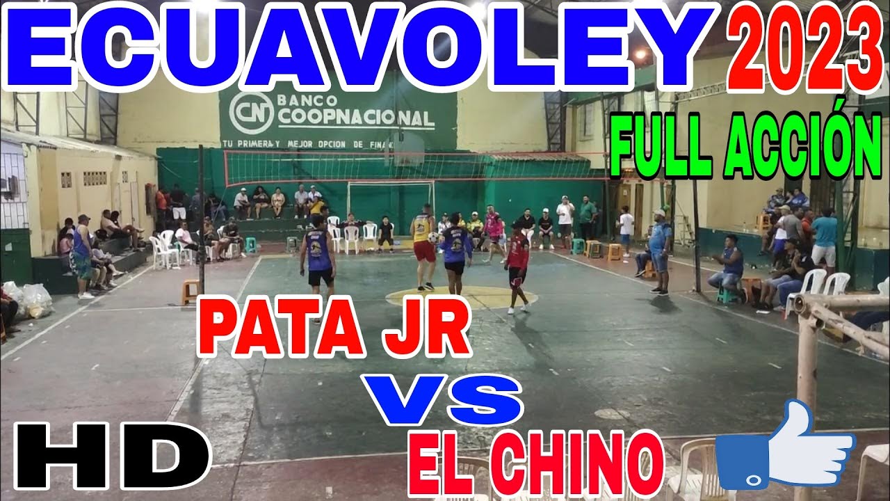 ECUAVOLEY 🚨 PATA JR VS EL CHINO DE MILAGRO - YouTube