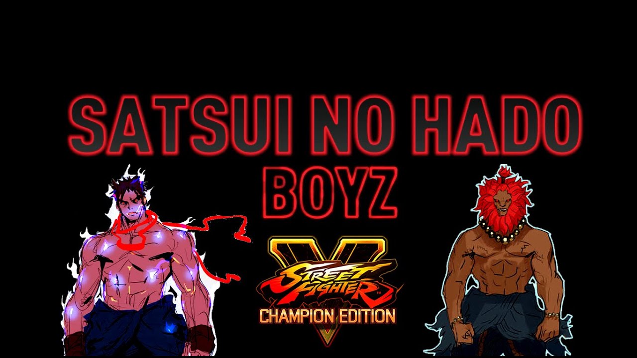 STREET FIGHTER V CE: Satsui No Hado Boyz ( Akuma & Kage Compilation ...