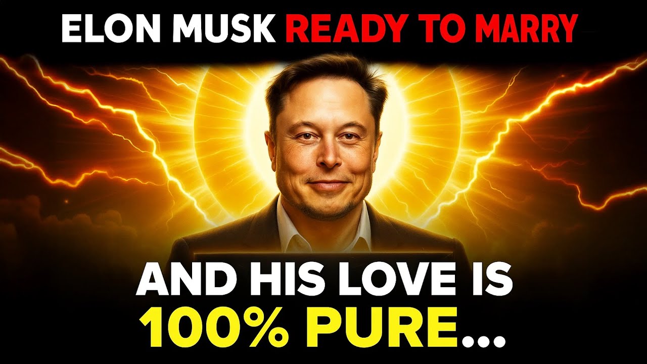Elon Musk Ready to Marry You—And He Love Is 100% Pure....! - YouTube