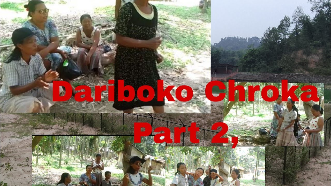 Dariboko Chroka prat 2, Garo Comity W,P, Chisim - YouTube