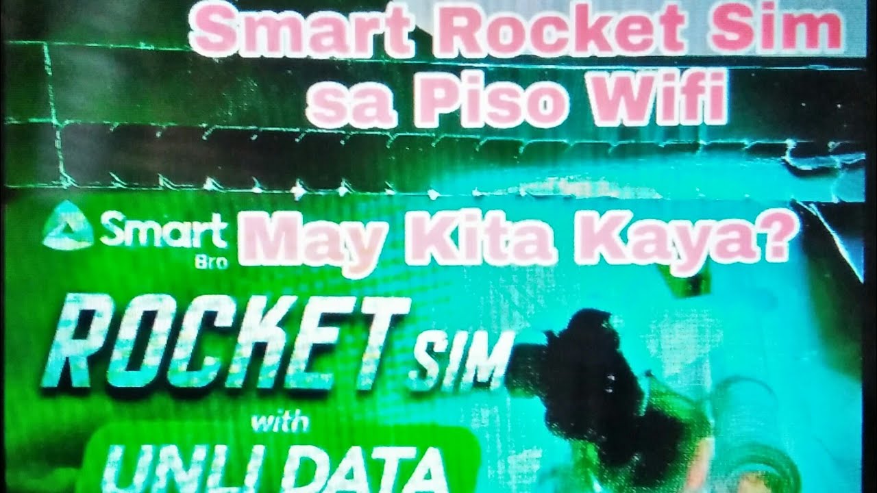 Smart Rocket Sim sa Piso Wifi May Kita Kaya? /Unli Data/2022/ - YouTube