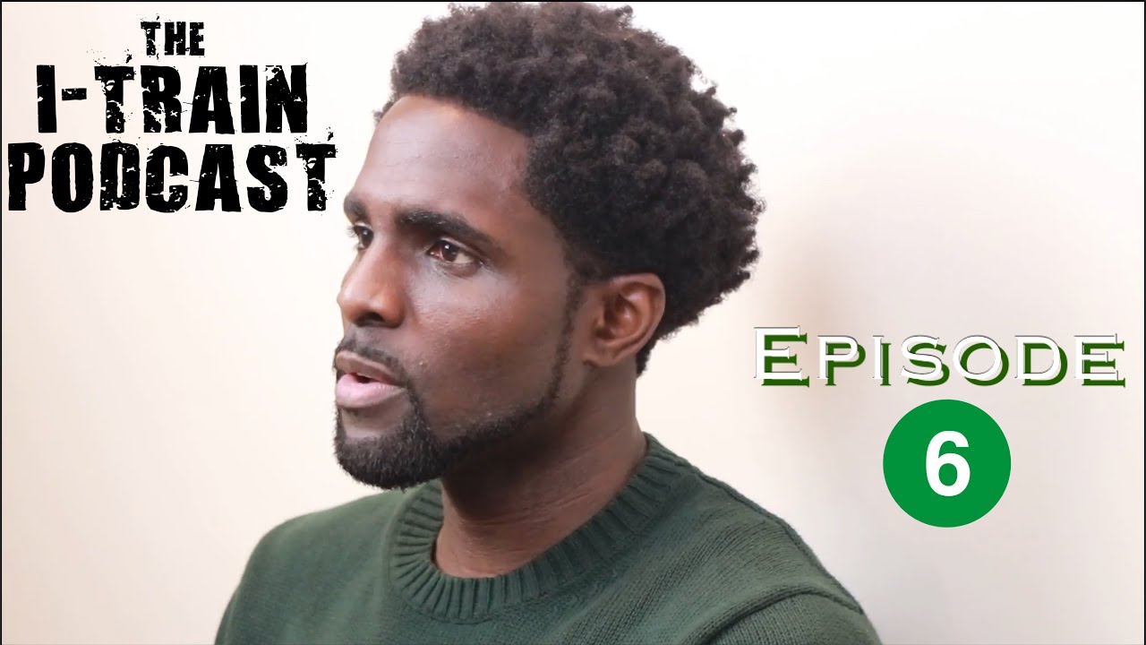 THE I-TRAIN PODCAST EPISODE 6: COVID-19 - YouTube