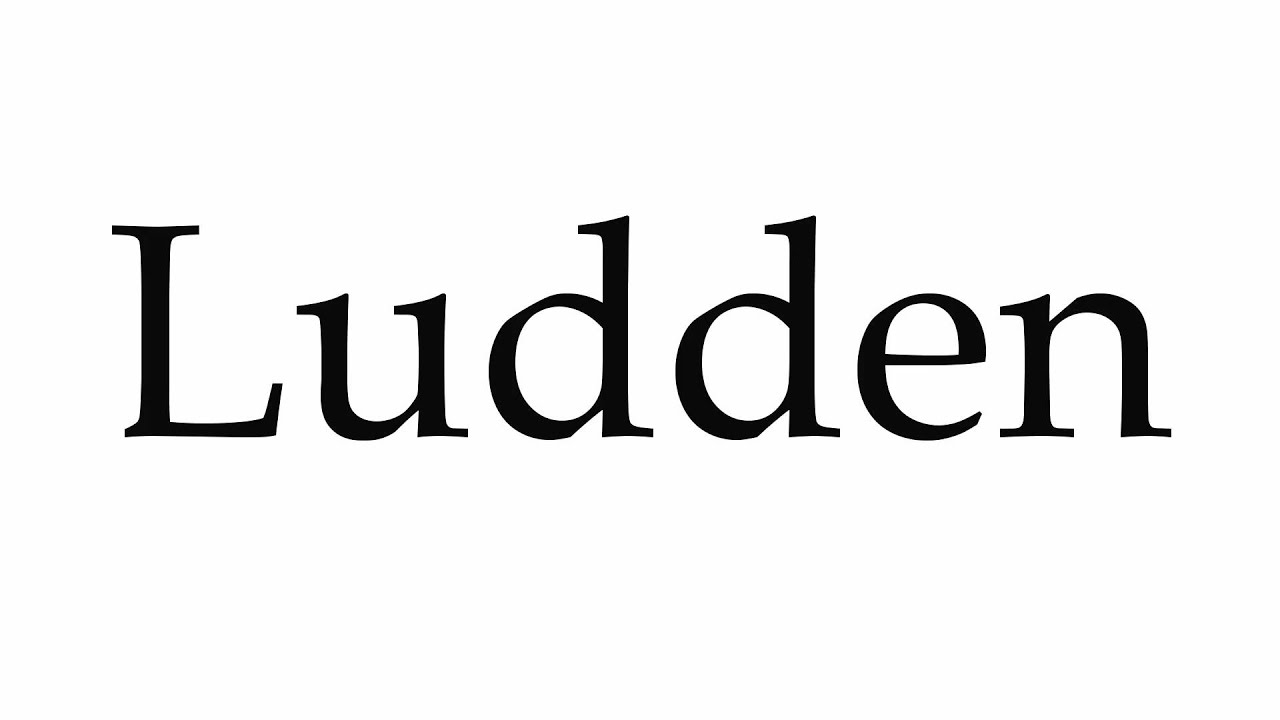 How to Pronounce Ludden - YouTube