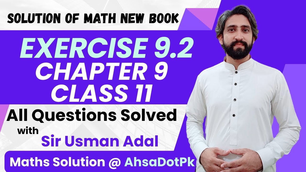 Exercise 9.2 Class 11 Maths || Chapter 9 All Questions || 1st Year Math ...
