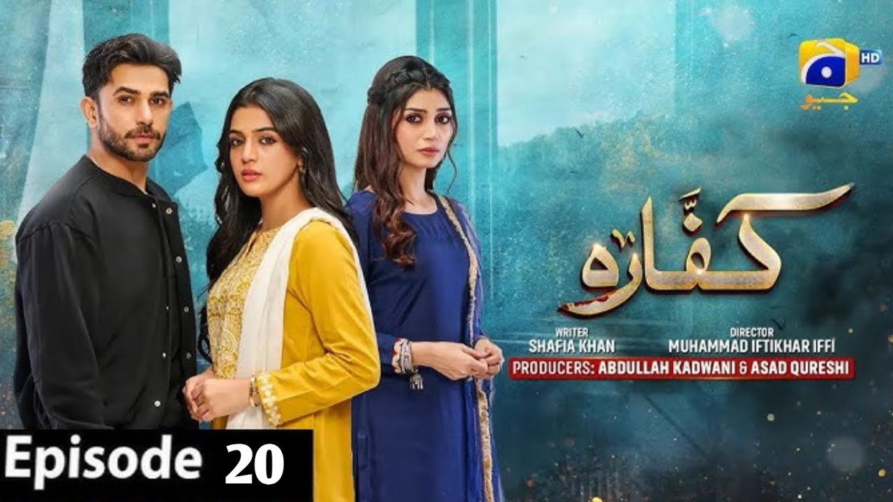 kaffara Episode 20 [Eng Sub]-Ali ansari-Laiba khan-| kafara epi 20 ...