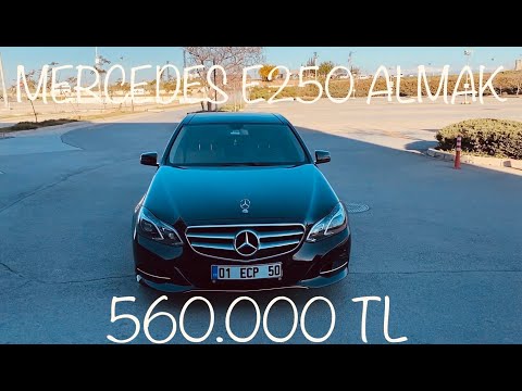 560.000 TL MERCEDES E250 ALMAK!