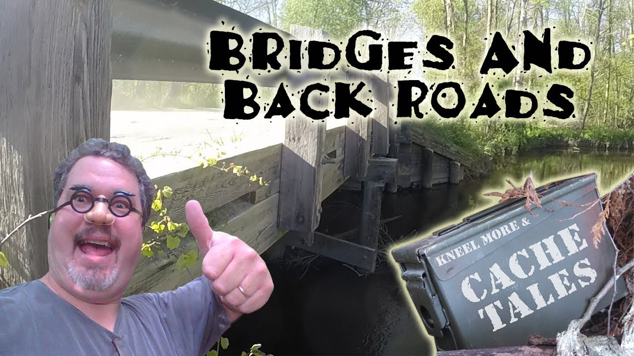 Bridges & Backroads - Cache Tales - YouTube