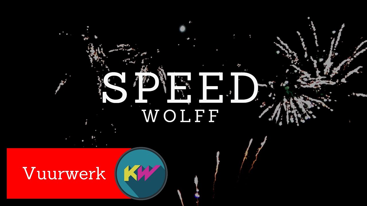 Speed - Wolff vuurwerk (Demo Vuurwerk-Oirschot) - YouTube