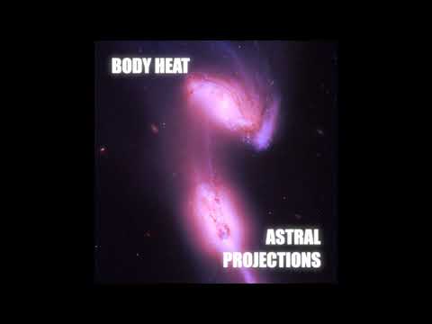 BODY HEAT - Astral Projections (DEMO) - YouTube