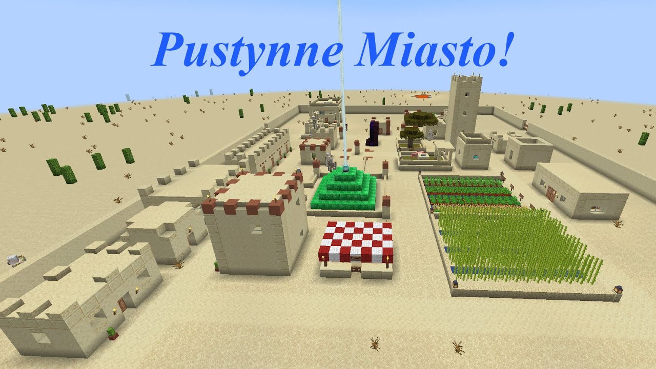 Zbudowałem PUSTYNNE MIASTO w Minecraft! - YouTube