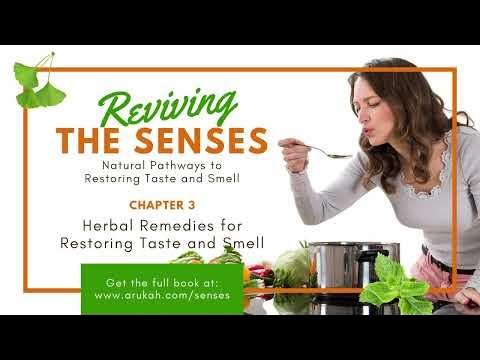 Herbal Remedies for Restoring Taste and Smell - Become a Healer - Arukah.com - YouTube